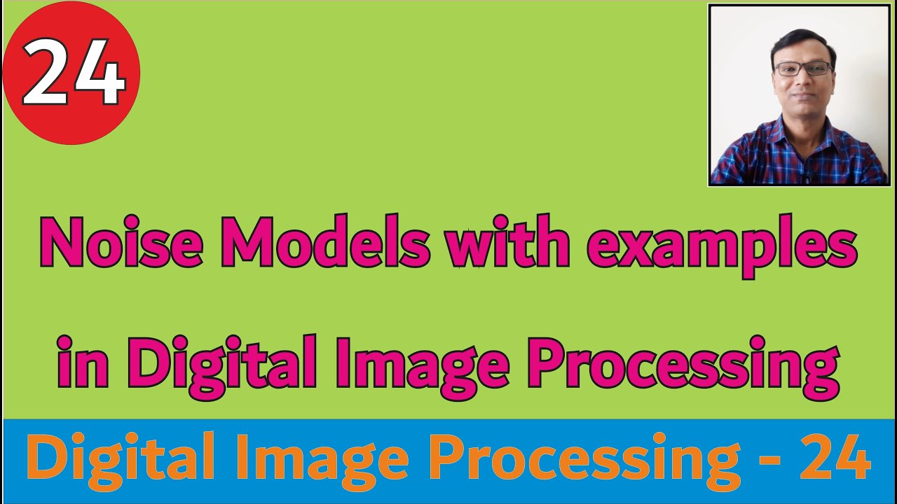 Noise Models with examples in Digital Image Processing || Noise Types || #DIP
