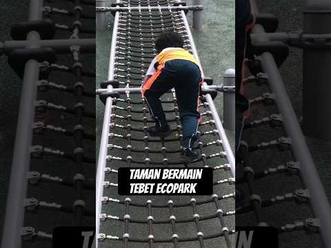 Tebet ecopark #ecopark #tamanbermain #tebet #tebetecopark