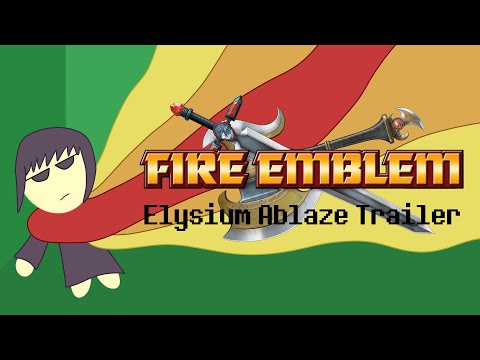 [FE7] [Complete] Elysium Ablaze - A FE7 PME expanded upon [16 Chapters ...