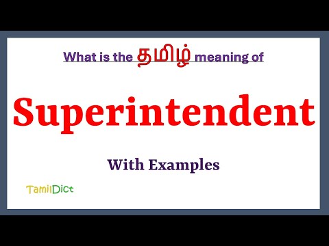 Superintendent Meaning in Tamil | Superintendent in Tamil | Superintendent in Tamil Dictionary |