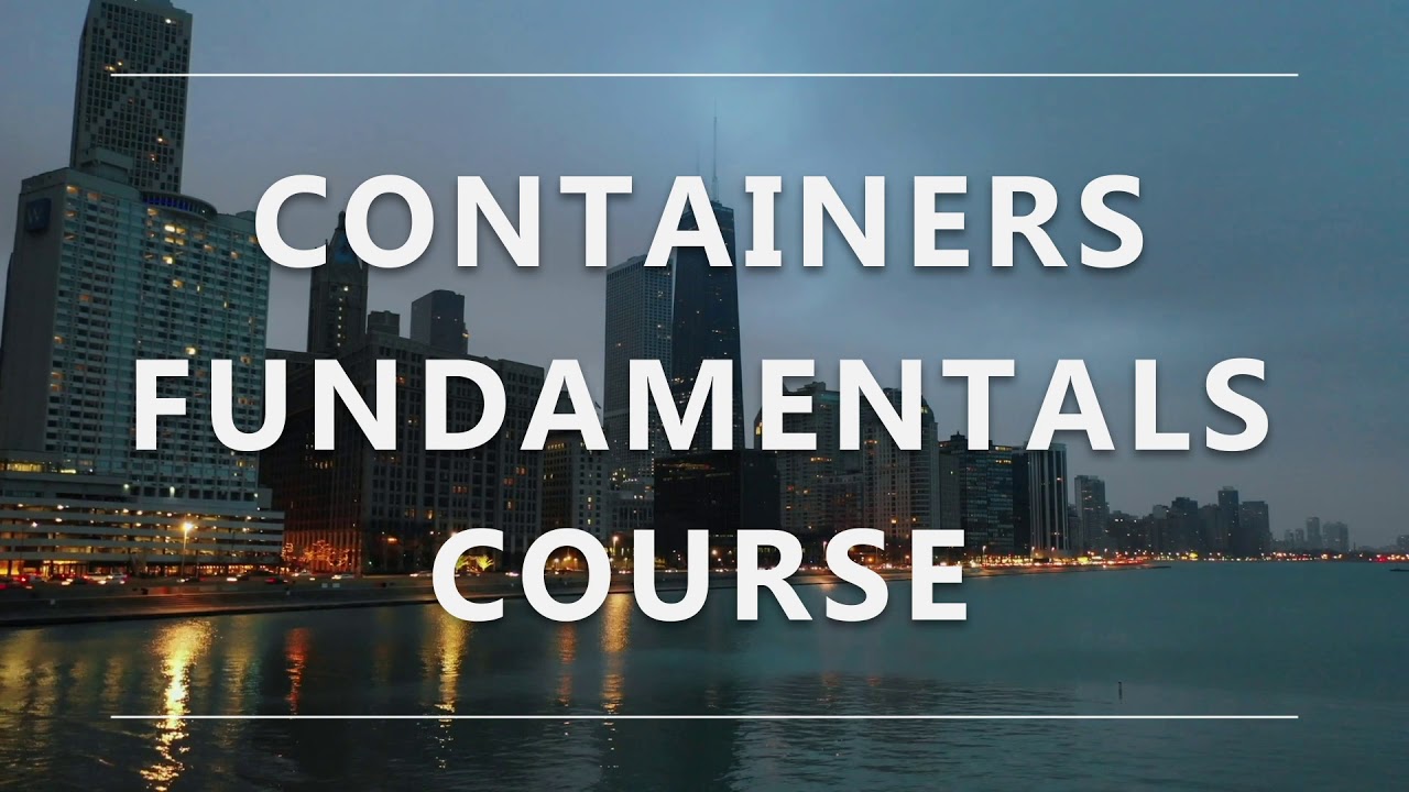 Containers Fundamentals Training Course from The Linux Foundation and CNCF