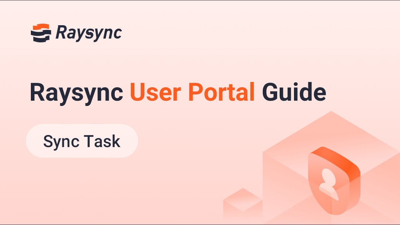 Raysync User Portal Guide - Sync Task