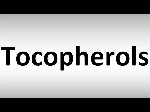 How to Pronounce Tocopherols