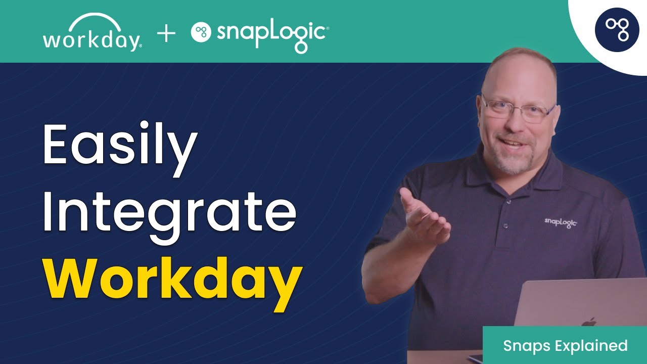Easily Integrate Workday [Snaps Explained]