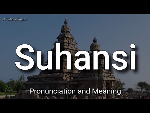 Suhansi - Pronunciation and Meaning