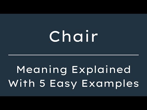 What Does Chair Mean? Chair Meaning in English With 5 Example Sentences