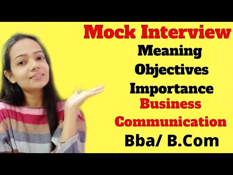 Mock Interview|Meaning|Objectives|Advantages|Importance|Business Communication|B.Com/Bba