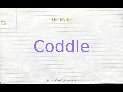 How to pronounce coddle