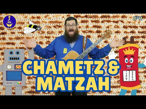 Rabbi B - Chametz and Matzah