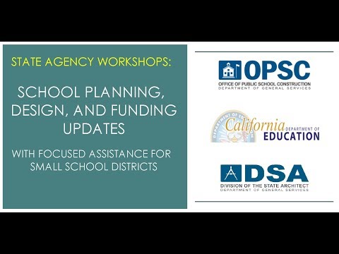 September 25, 2017 - OPSC/CDE/DSA Joint Agency Sacramento Workshop