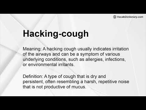 Hacking-cough Meaning