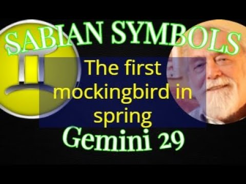 GEMINI 29: The first mockingbird of spring (Sabian Symbols)
