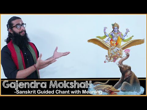 Learn Gajendra Moksha Stotram with Sanskrit Lyrics and Meaning