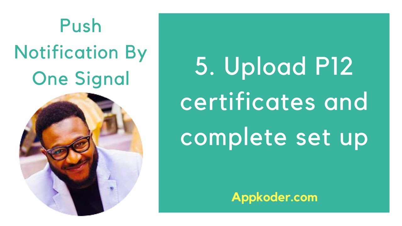 5. Upload P12 certificates and complete set up