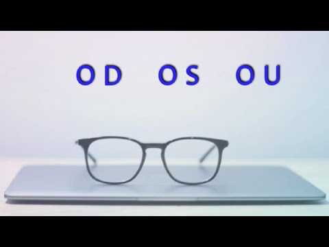OD, OS, OU