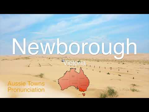 How To Pronounce Newborough (VIC)