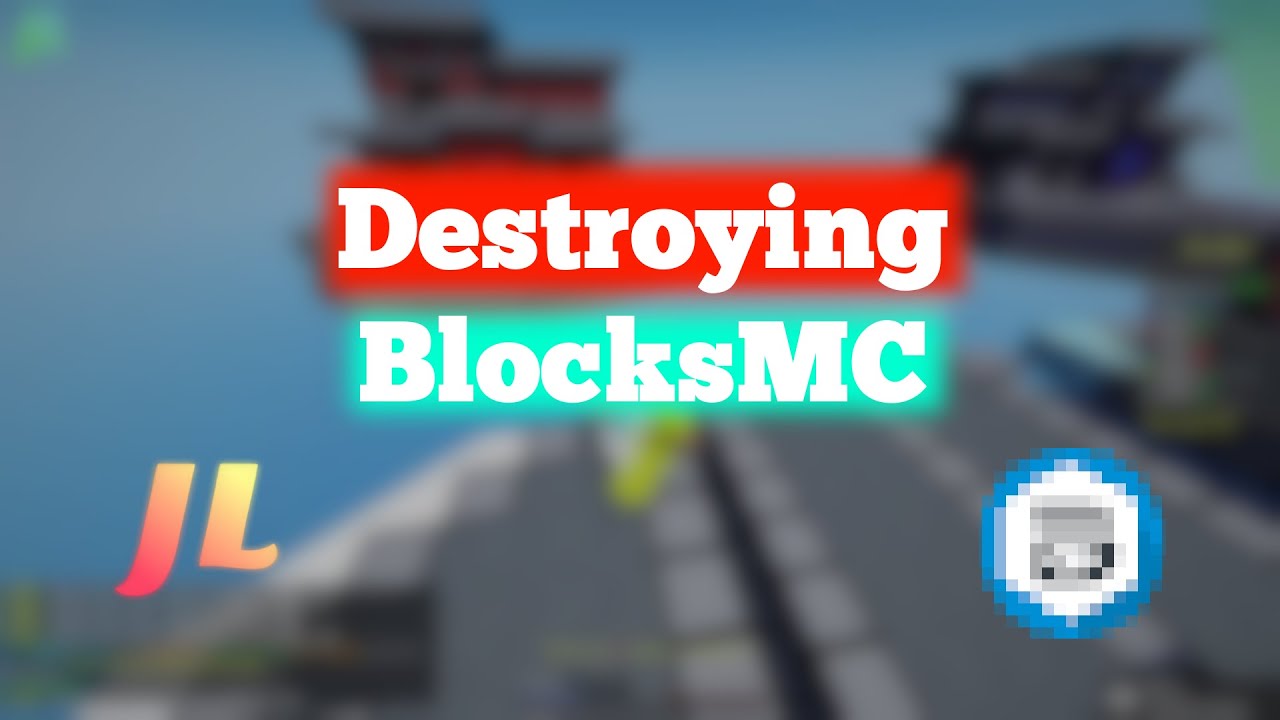 Destroying BlocksMC ft. JoLean - 