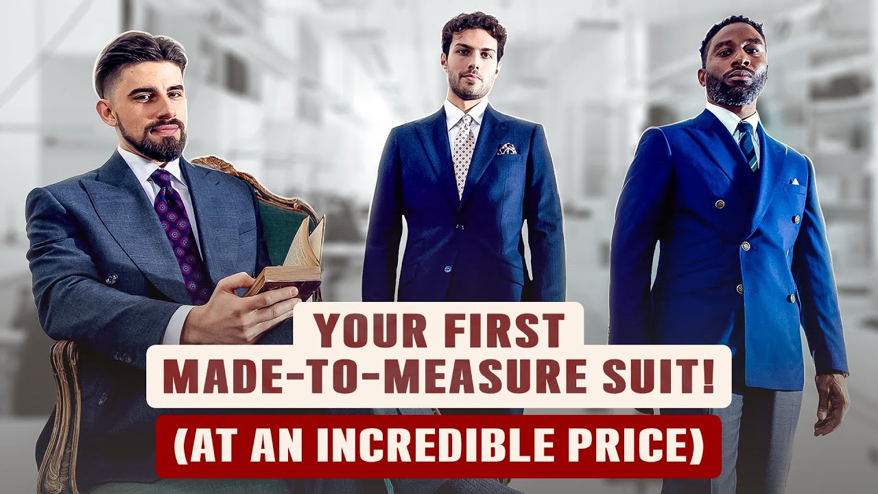Your First Made-to-Measure Suit! (at an Incredible Price)