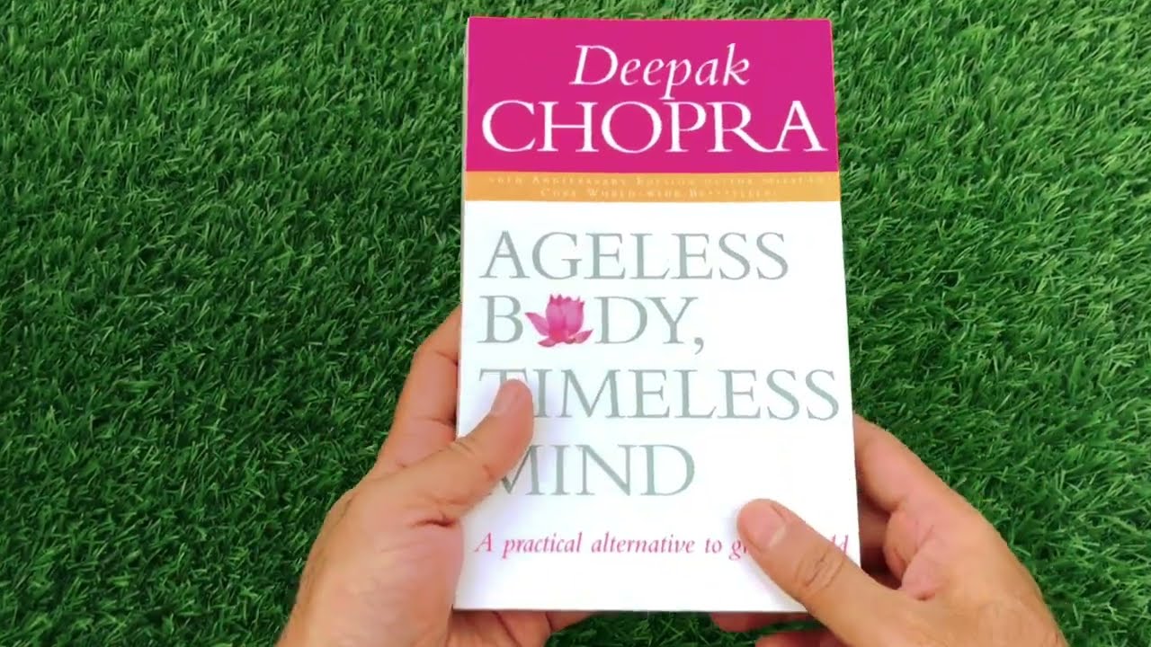 Ageless Body Timeless Mind by Dr. Deepak Chopra | BOOK HUNT