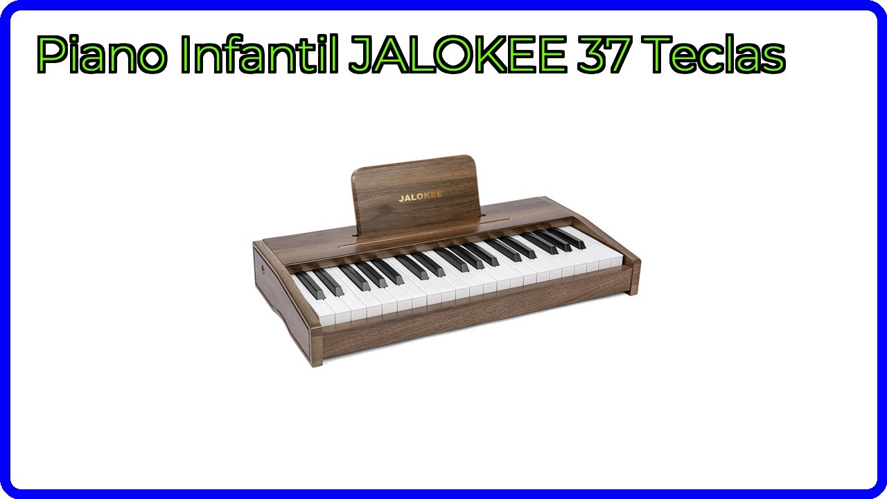 RESEÑA (2025) : Piano Infantil JALOKEE 37 Teclas. DETALLES ESENCIALES