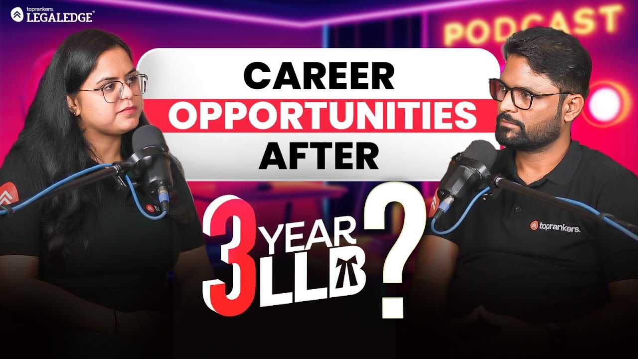 Career Options after 3 Year LLB: Opportunities & Insights
