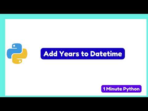 How to Add Years to DateTime in Python