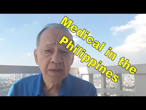 Medical System in the Philippines, An Update