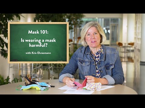 Mask 101: Is wearing a mask harmful?
