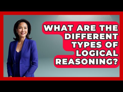 What Are The Different Types Of Logical Reasoning? - Job Success Network