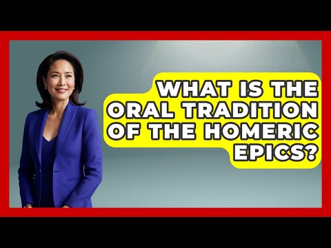 What Is The Oral Tradition Of The Homeric Epics? - Talking Greece