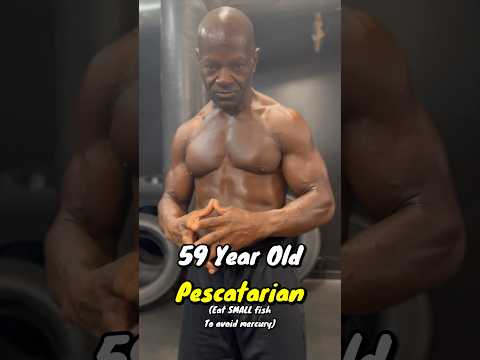 What Type Of Fish I Eat At 59 Years Old. #Shorts #Short #fish #diet #pescatarian #protein #fitness