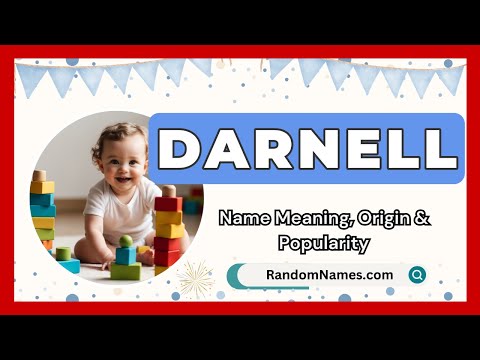 Darnell - Baby Boy Name Meaning, Origin & Popularity - RandomNames.com