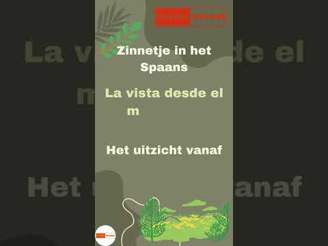 Het Uitzicht is INDRUKWEKKEN | Spaans Leren | #Overalspaans #Spaanslerenvoorbeginners