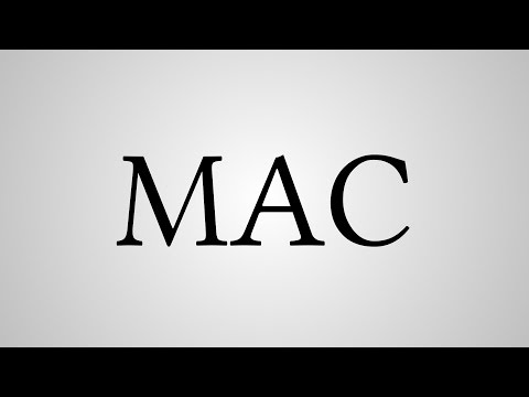 What Does "MAC" Stand For?