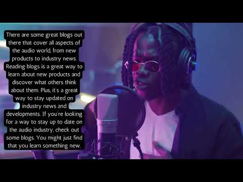 Freddie Marshall Carson Discusses Top Audio Production Blogs to Read In 2022