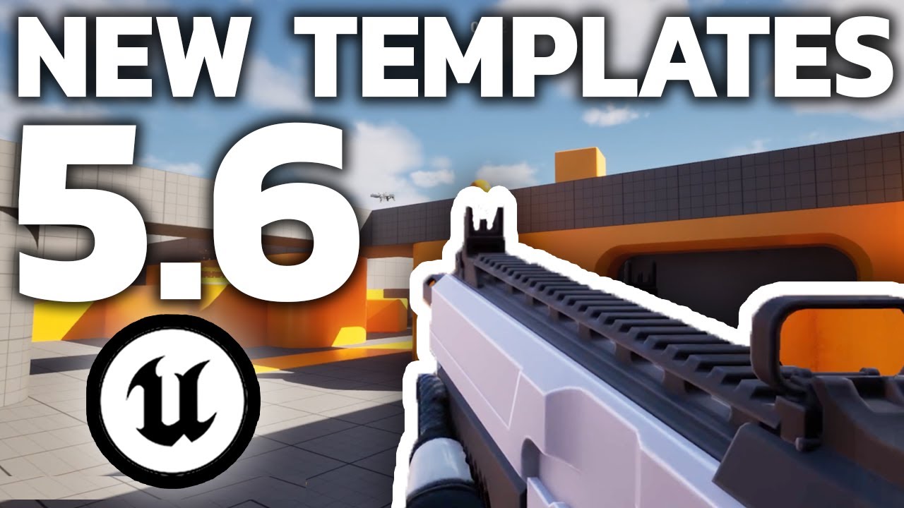 Unreal Engine 5.6 ALL NEW TEMPLATES - First Look