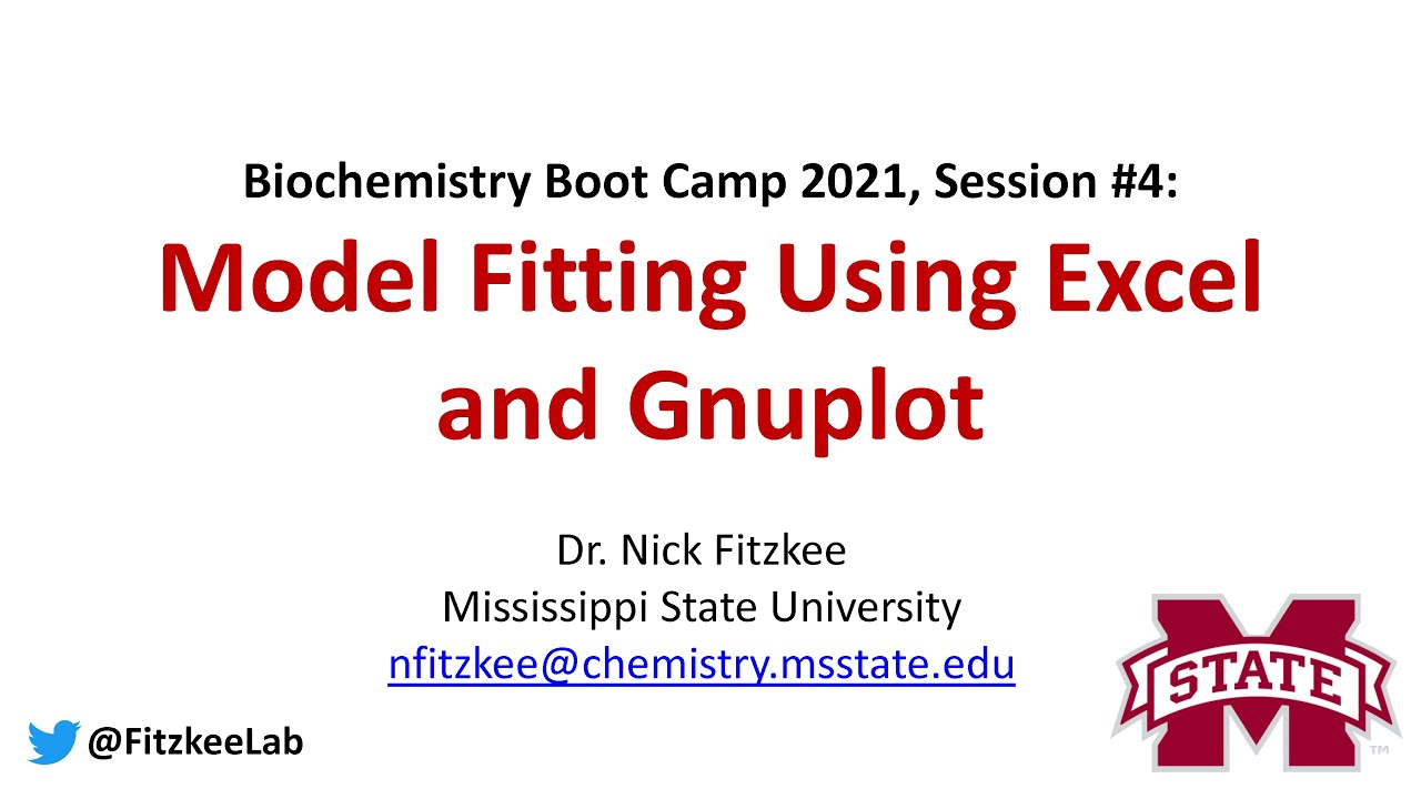 Model Fitting Using Excel and Gnuplot (Session #4, Biochemistry Boot Camp 2021)
