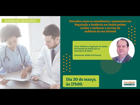 Webinar Gratuito - Auditoria e Regulação em Saúde: Ferramentas de Gestão para Operadoras de Saúde.
