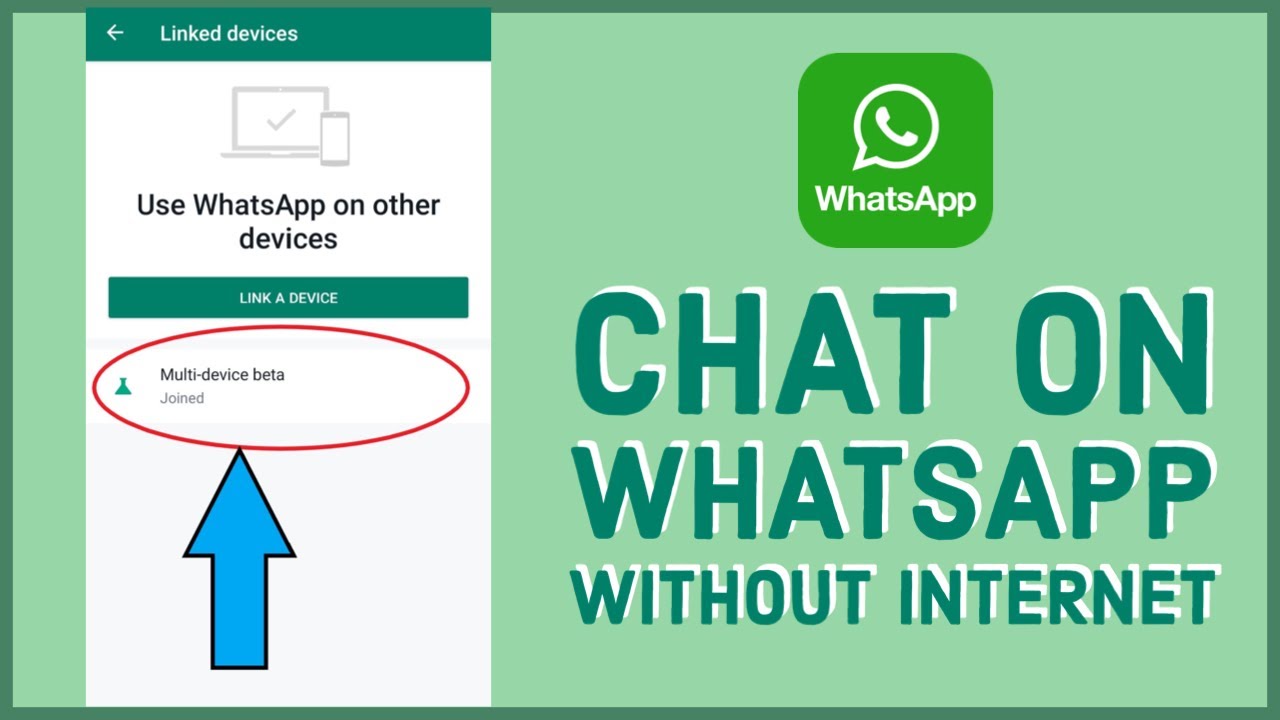 How to chat on WhatsApp without using Internet