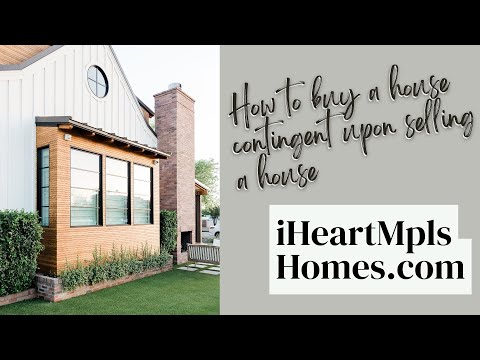 How to Buy a House Contingent Upon Selling a House