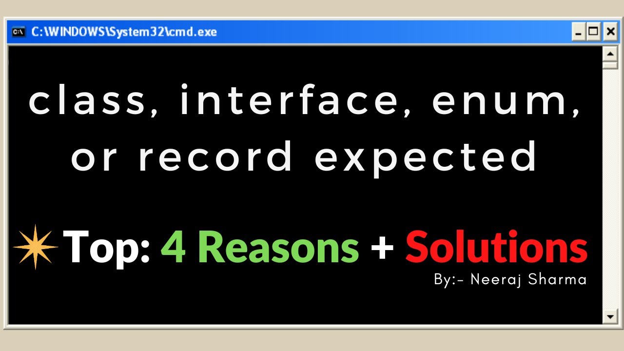 Class interface or enum expected | Java class interface enum or record expected | By Neeraj Sharma