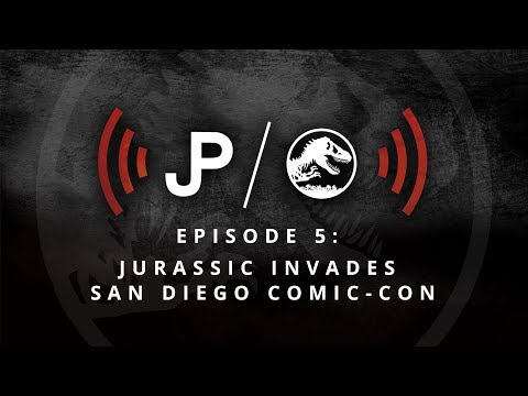 Collect Jurassic World - Podcast Episode 5: Jurassic Invades Comic-Con / collectjurassic.com