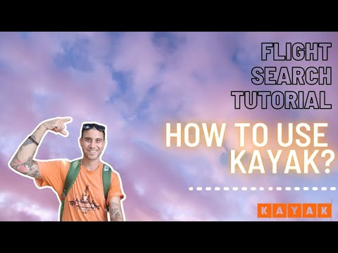How to Use Kayak . Best TIps for Booking Flights