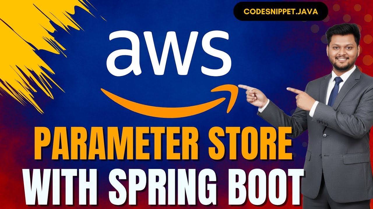 🚀 AWS Parameter Store | Integration in Spring Boot | Demo⌨️