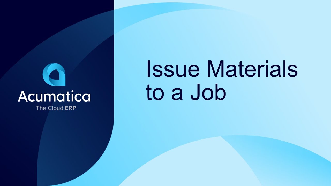 Issue Materials to a Job - Acumatica Construction Edition