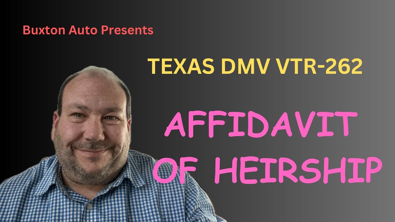 How to complete VTR 262 Texas Affidavit of Heirship: Getting a deceased person's car sold