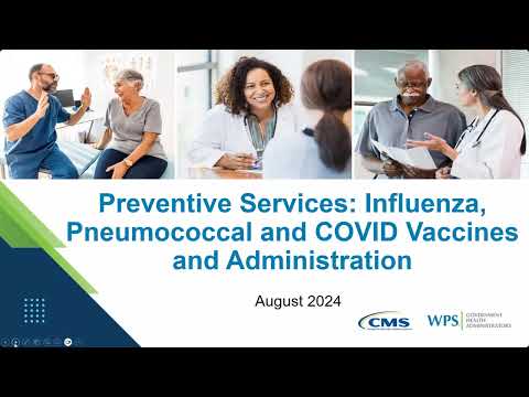 Encore: Preventive Services: Influenza, Pneumococcal and COVID Vaccines and Administration