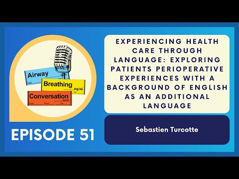 Experiencing Health Care Through Language | Ep 51 | Airway Breathing Conversation Podcast