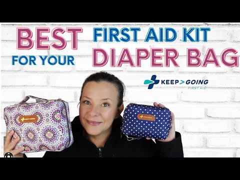 The BEST First Aid Products for your Diaper Bag, Stroller, Car and Home - Keep Going First Aid
