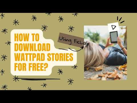 Method 2: How to download wattpad stories for free?
